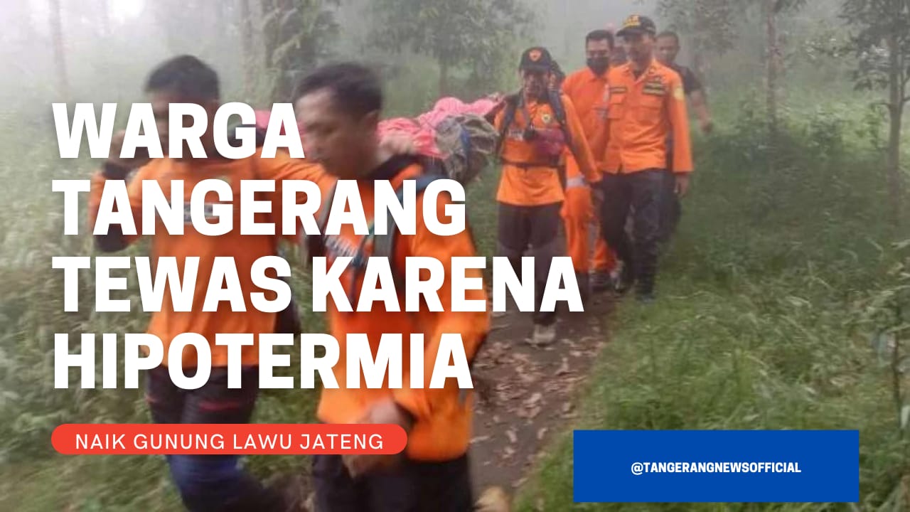 Warga Tangerang Tewas Saat Mendaki Gunung Lawu Diduga Akibat Hipotermia