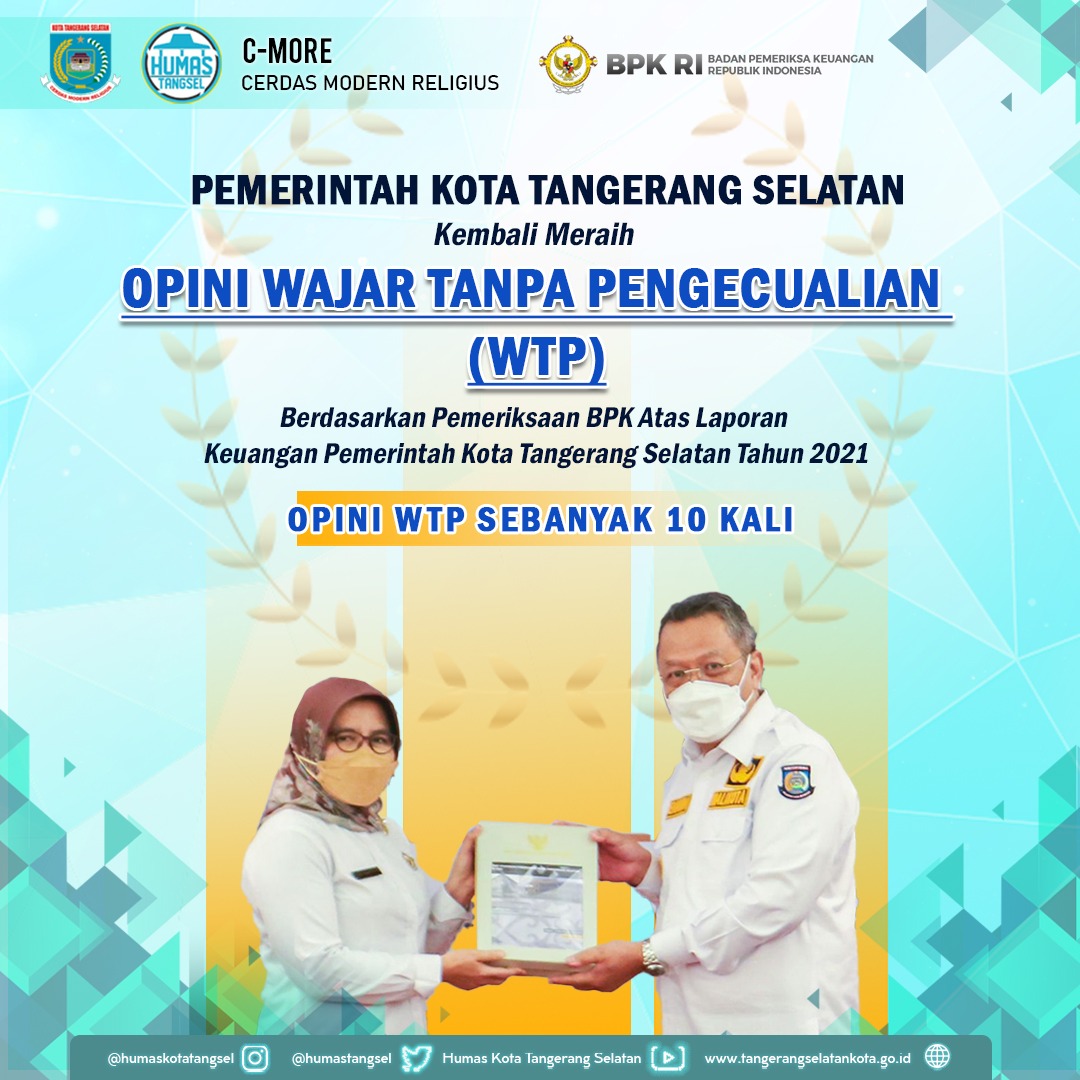 Pemkot Tangsel Raih Opini WTP ke-10 Kalinya, Benyamin: Hasil Kerja Keras